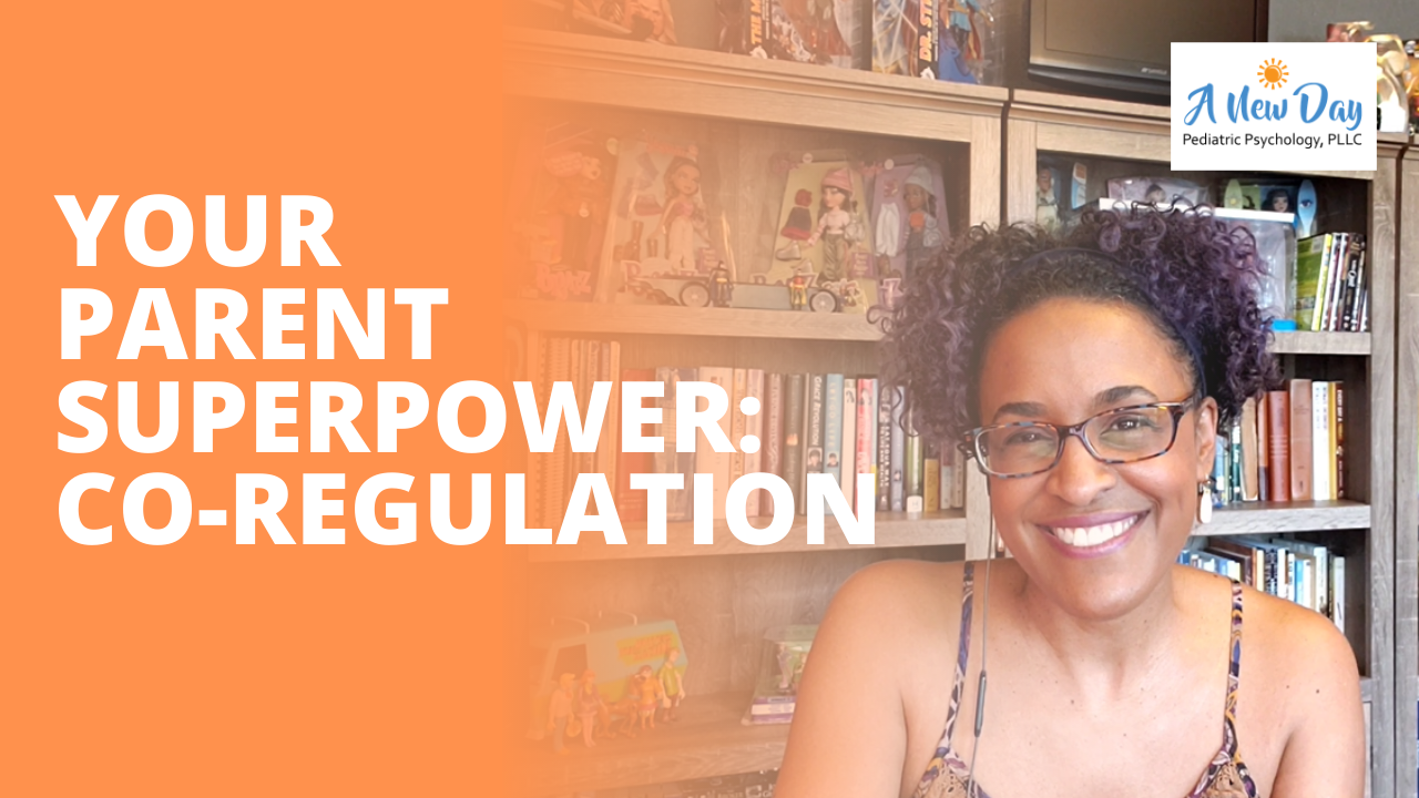 Your Parent Superpower: Co-Regulation - 1N5